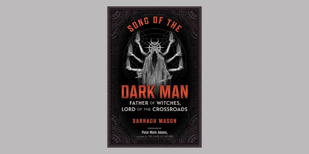 Song of the Dark Man, by Darragh Mason - Musing Mystical