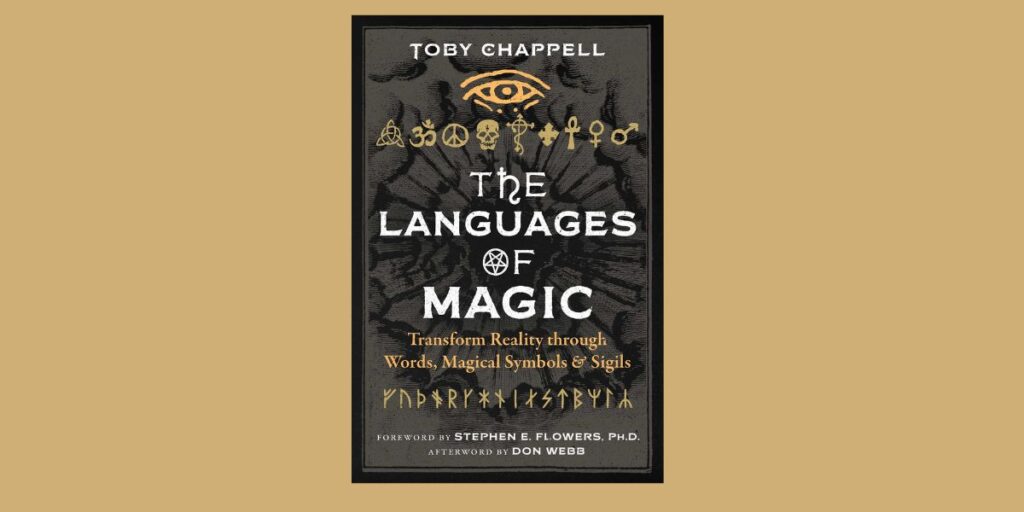The Languages of Magic, by Toby Chappell - Musing Mystical